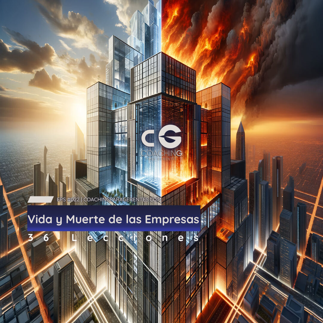 36 Lecciones de la Vida y Muerte de las Empresas - Coaching para Gerentes